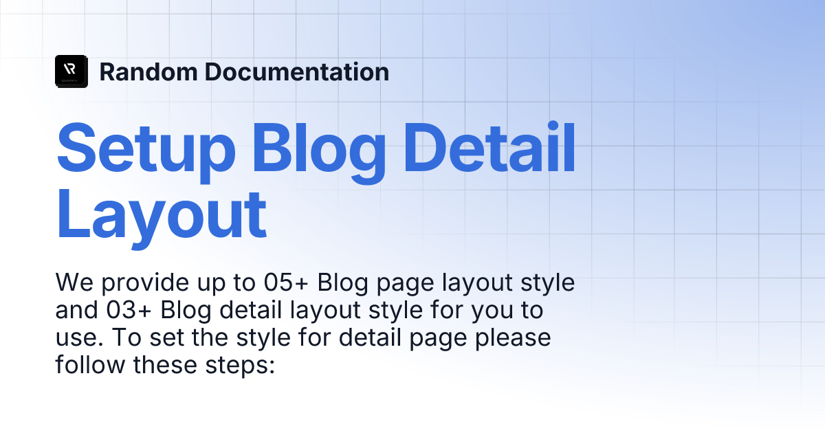 Setup Blog Detail Layout | Random Documentation