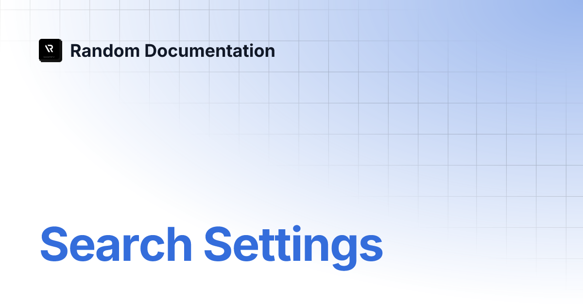 Search Settings | Random Documentation