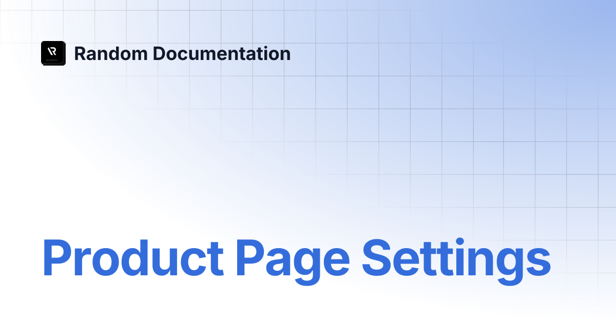 Product Page Settings | Random Documentation
