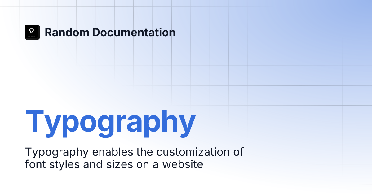 Typography | Random Documentation