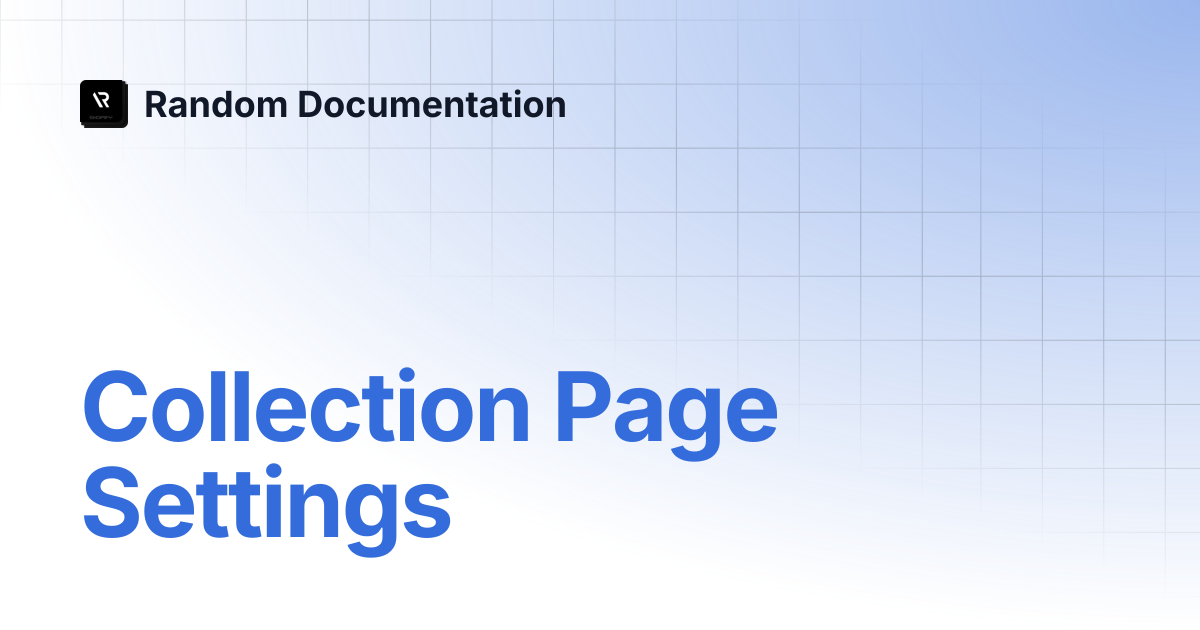 Collection Page Settings | Random Documentation