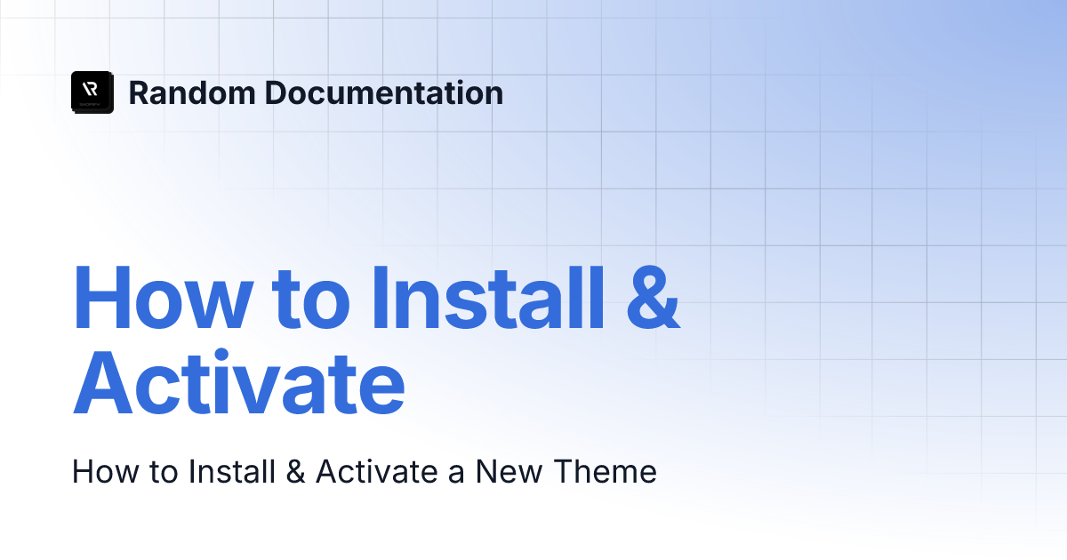 How to Install & Activate | Random Documentation