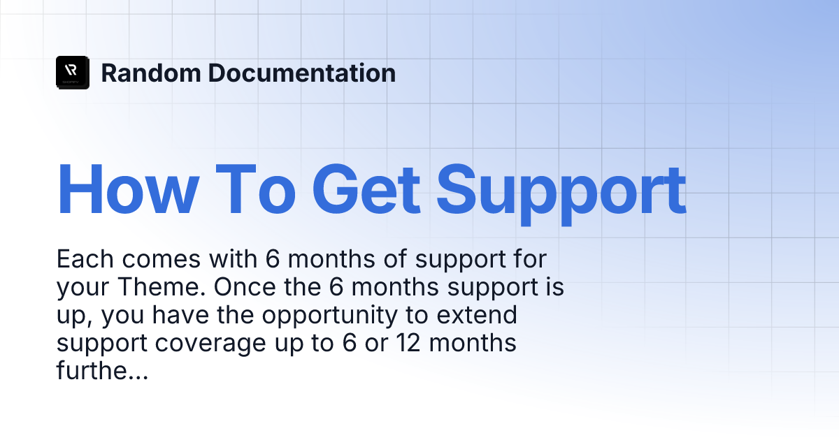 How To Get Support | Random Documentation