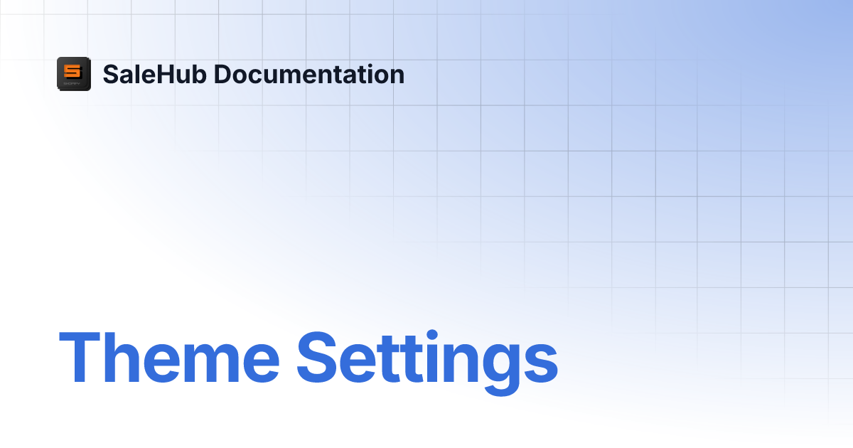 Theme Settings | SaleHub Documentation